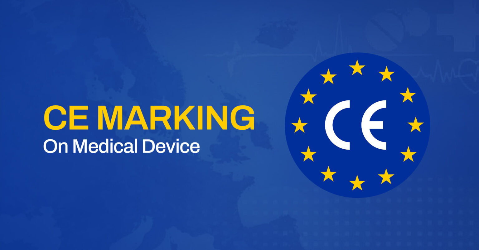 CE Marking on Medical Devices Requirements
